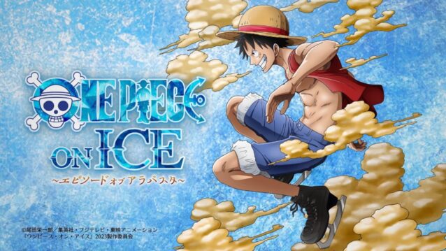 One Piece on Ice wird den Alabasta-Arc nacherzählen